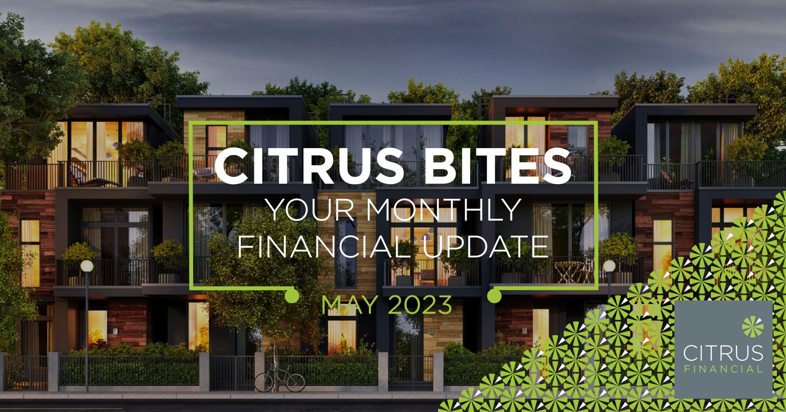 Citrus Bites – Monthly Financial Video Update – May - Citrus Financial